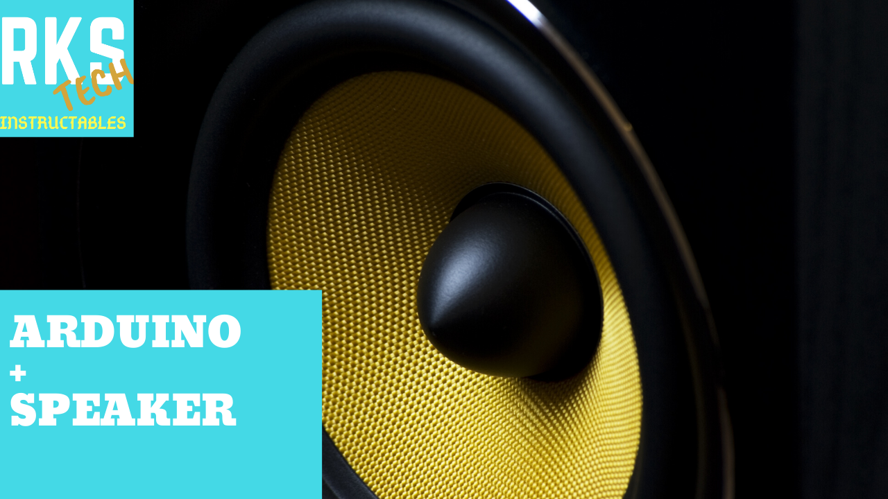 ARDUINO+SPEAKER : 3 Steps - Instructables