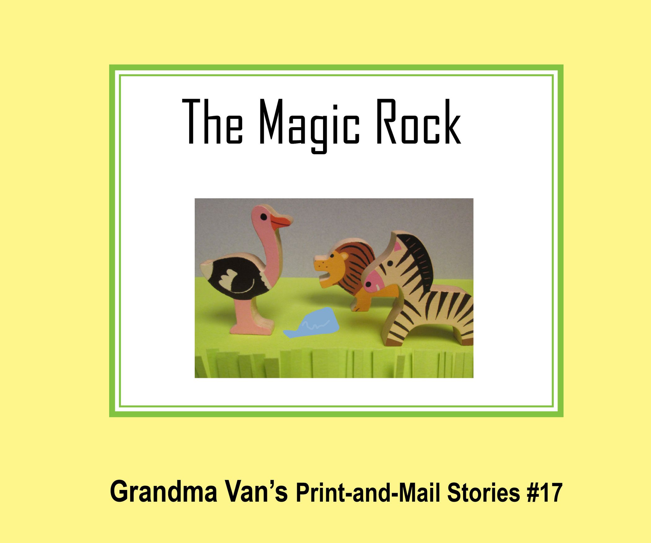 The Magic Rock (storybook #17) : 4 Steps - Instructables