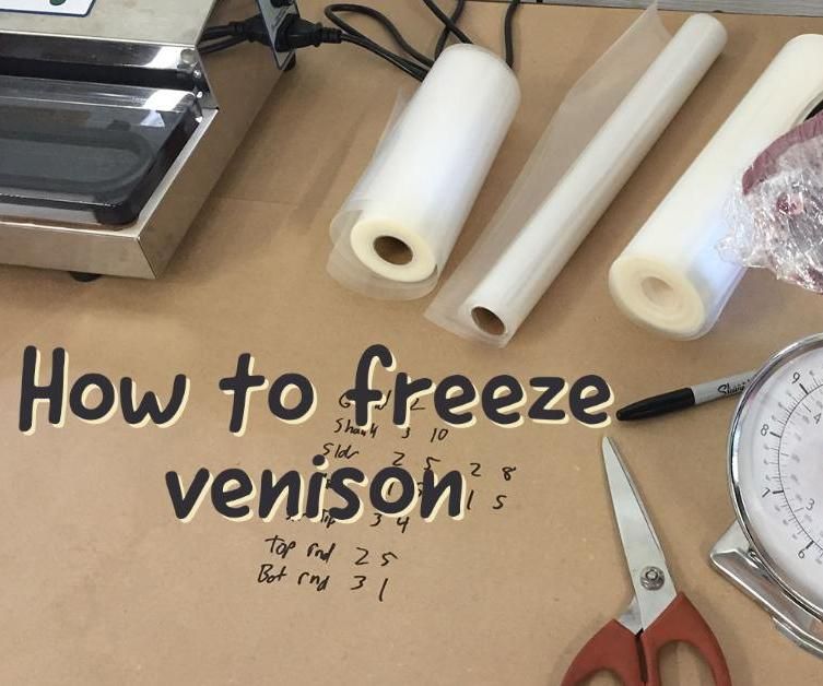 How to Freeze Venison : 4 Steps - Instructables