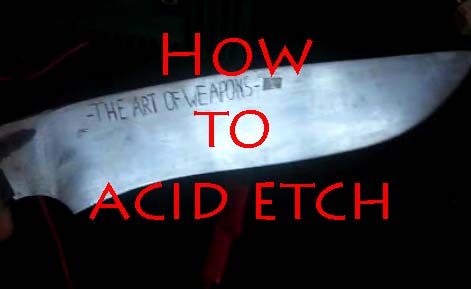 How to Acid Etch Metal - the Art of Weapons - Instructables