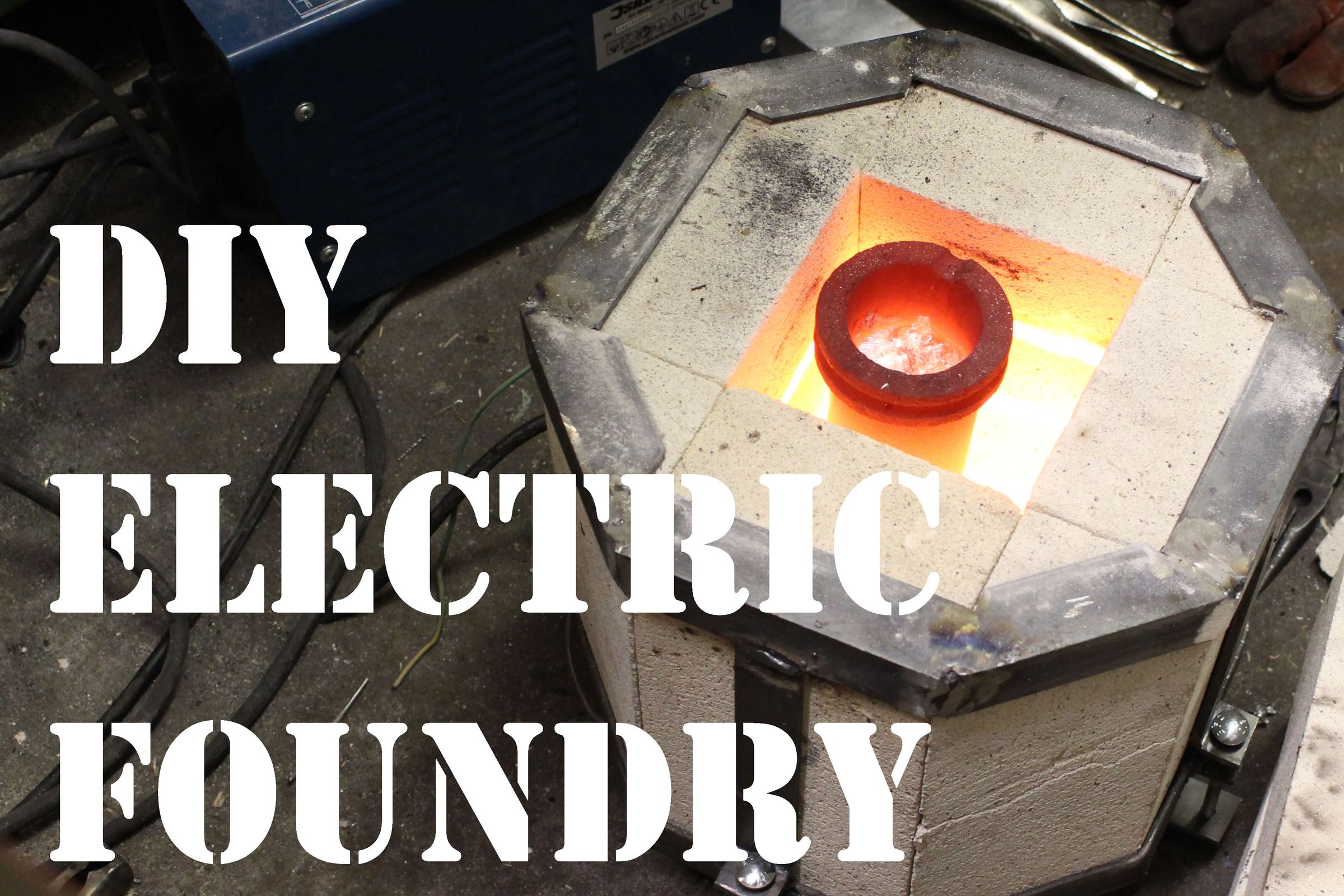 How to Make an Electric Foundry for Metal Casting (with Pictures) - Instructables