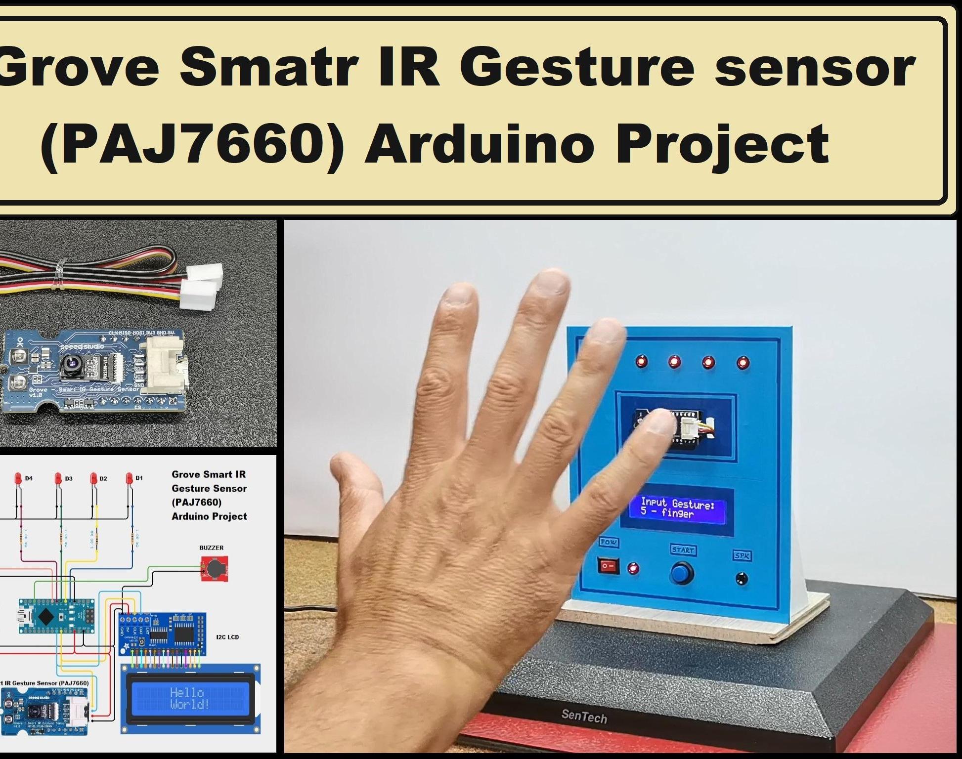 Grove Smart IR Gesture Sensor (PAJ7660) Arduino Project : 5 Steps - Instructables