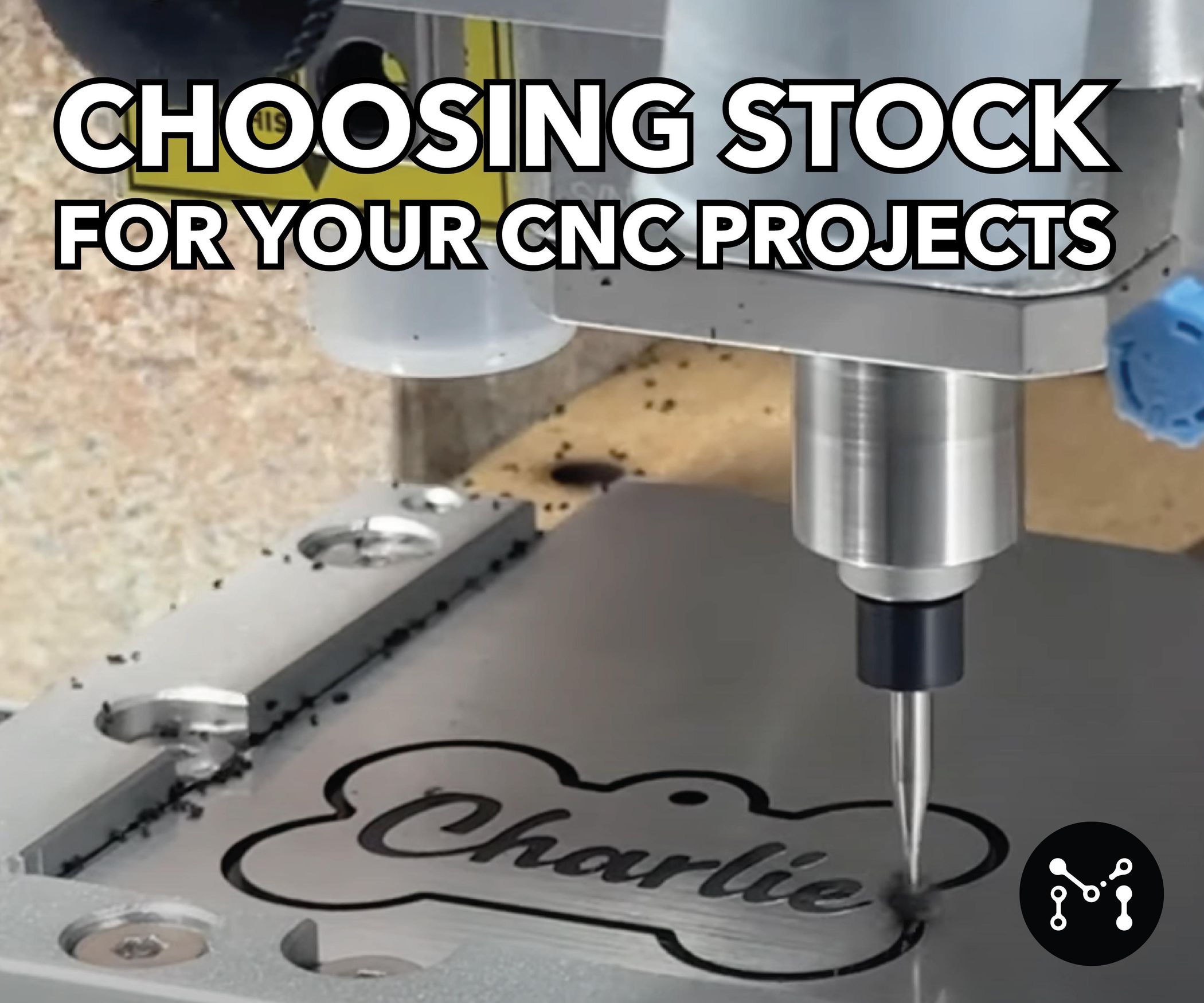 How to Choose the Right Stock for Your CNC Projects : 9 Steps ...