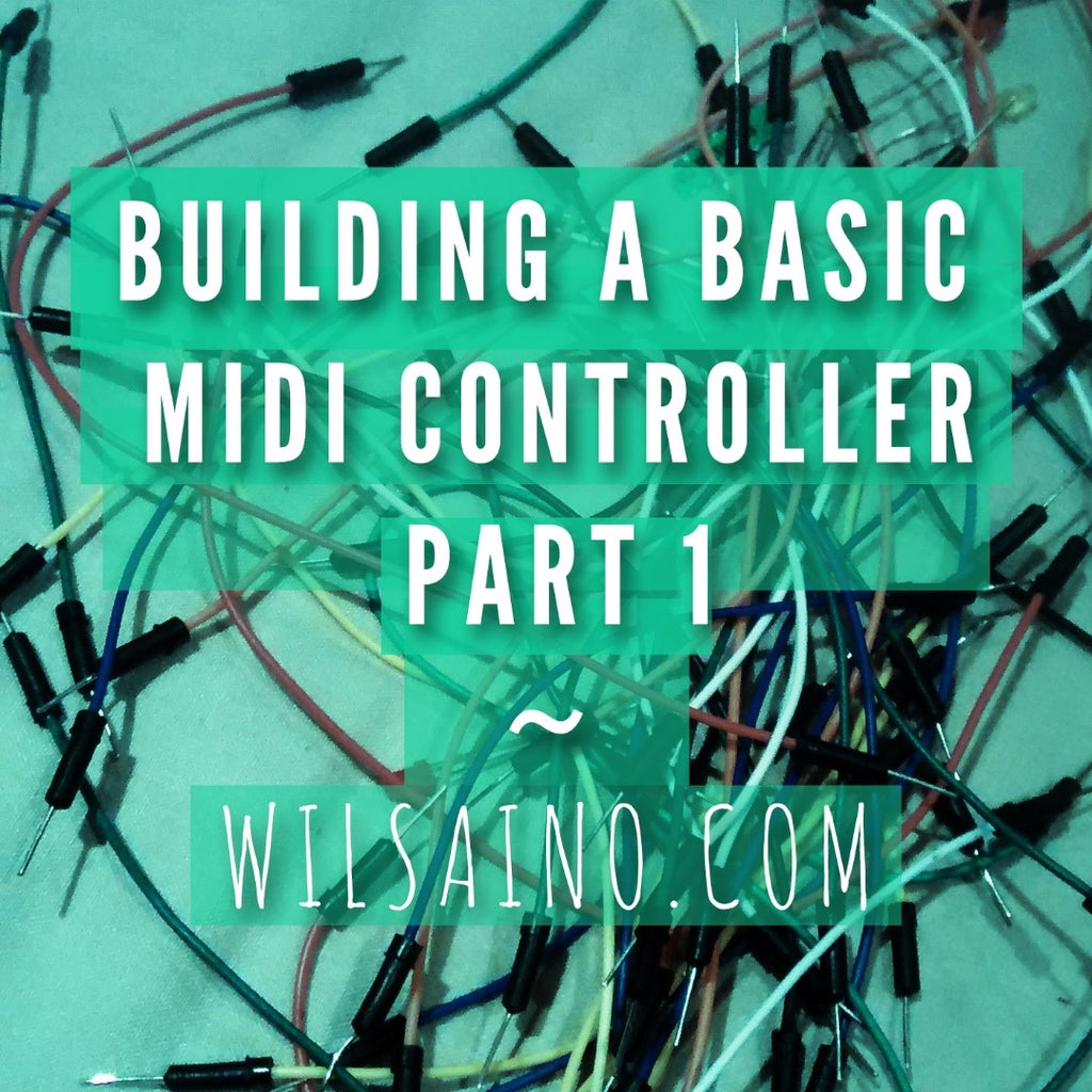 Building A Basic Midi Controller Part 1 Easy 3 Pot Potentiometer Arduino Uno Effects Midi
