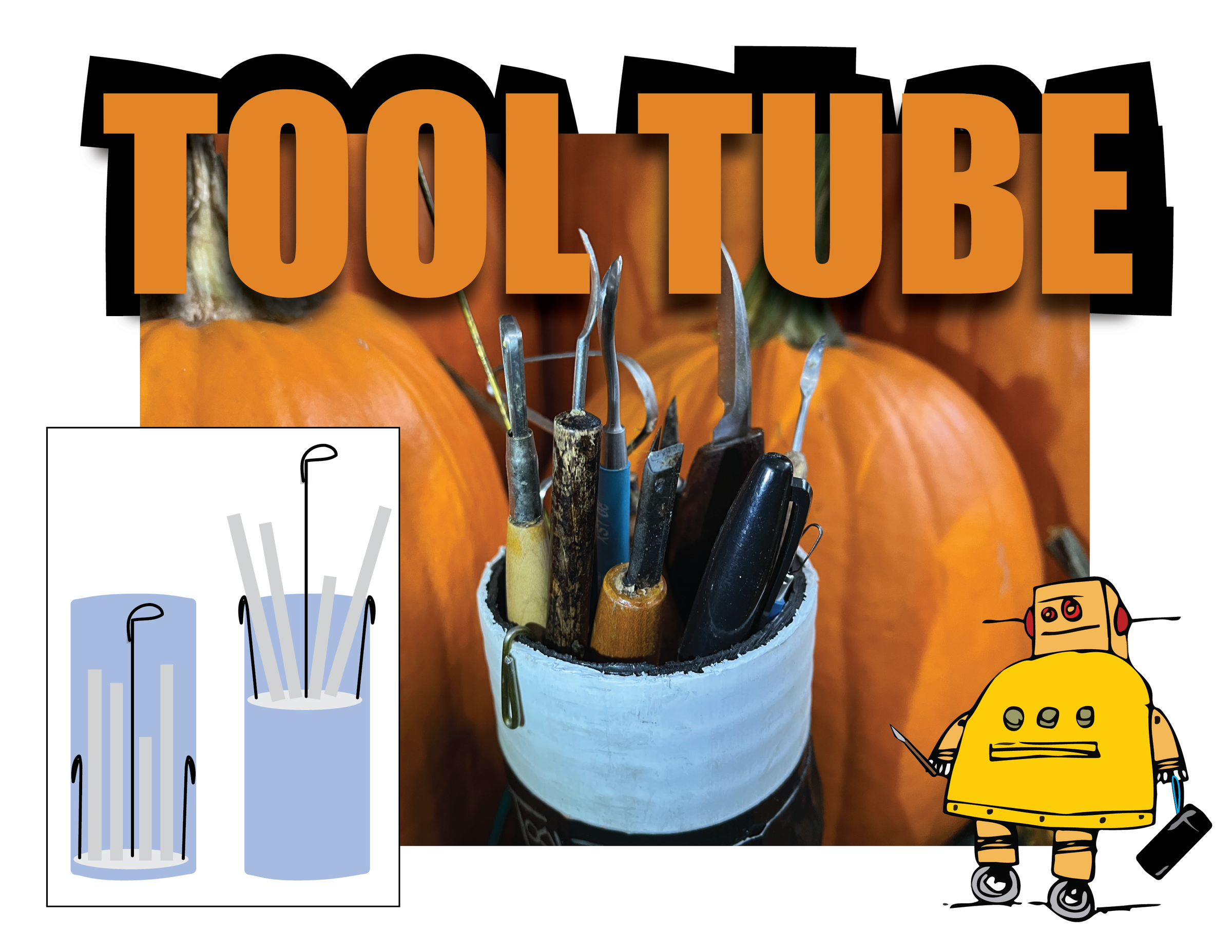 Tool Tube: Keeping Your Go-to Carving Tools Handy : 5 Steps (with ...