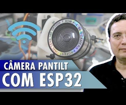 PANTILT Camera With ESP32 : 9 Steps - Instructables