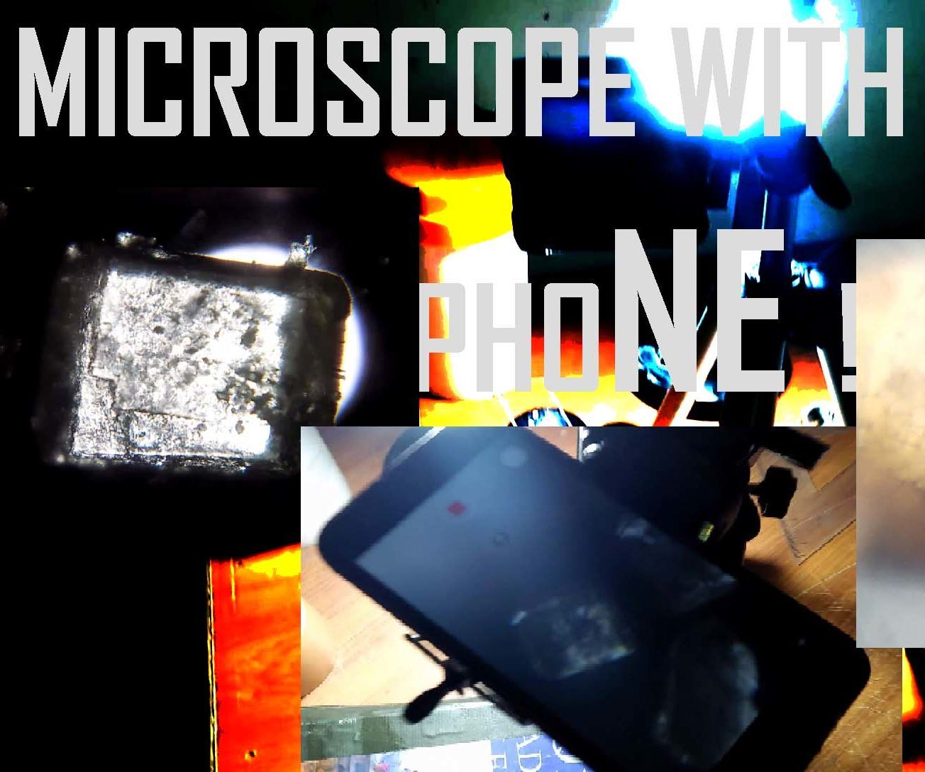 I Made a Microscope With My Cell Phone! : 5 Steps - Instructables