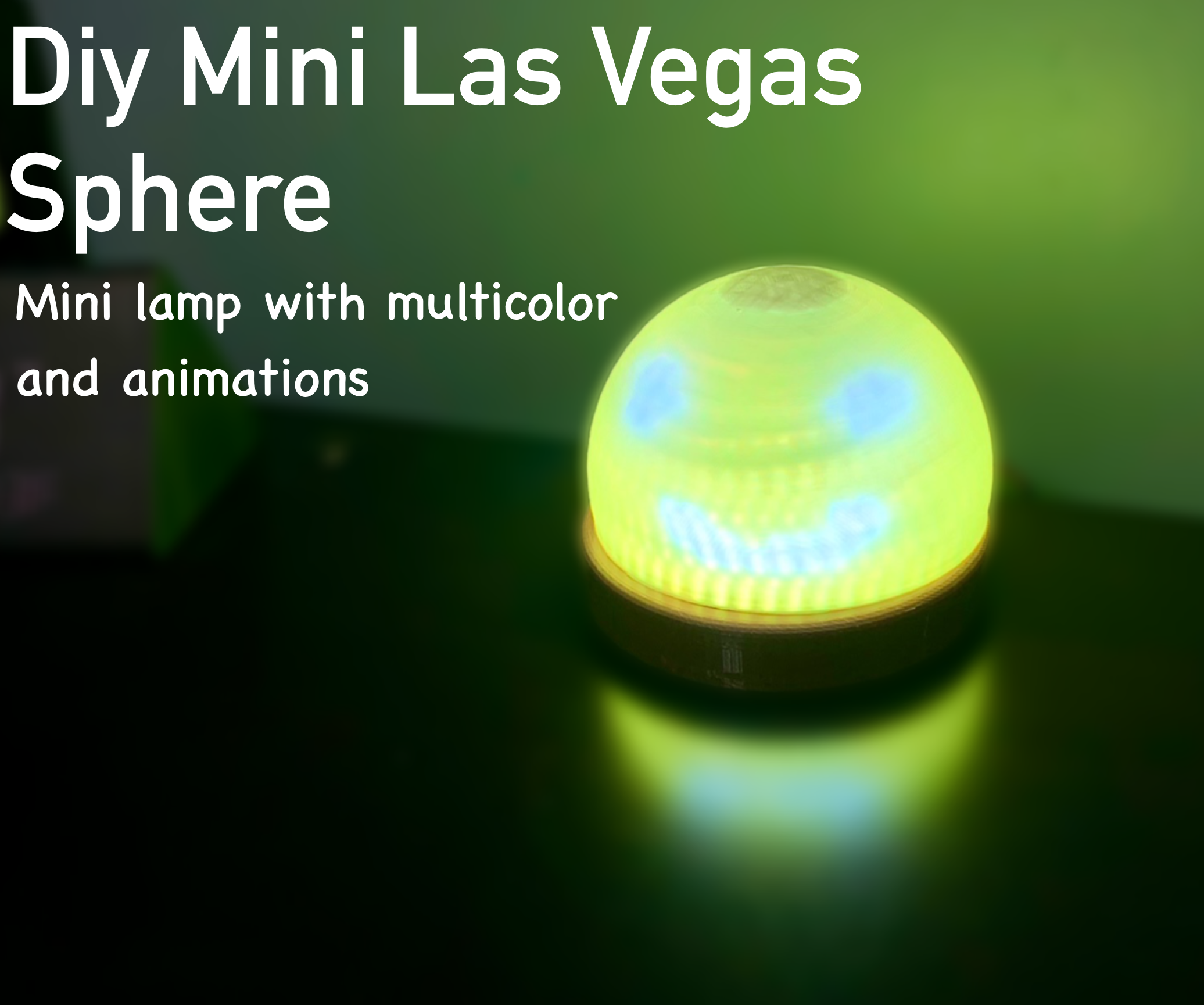 Diy Mini–Las Vegas Sphere : 24 Steps (with Pictures) - Instructables
