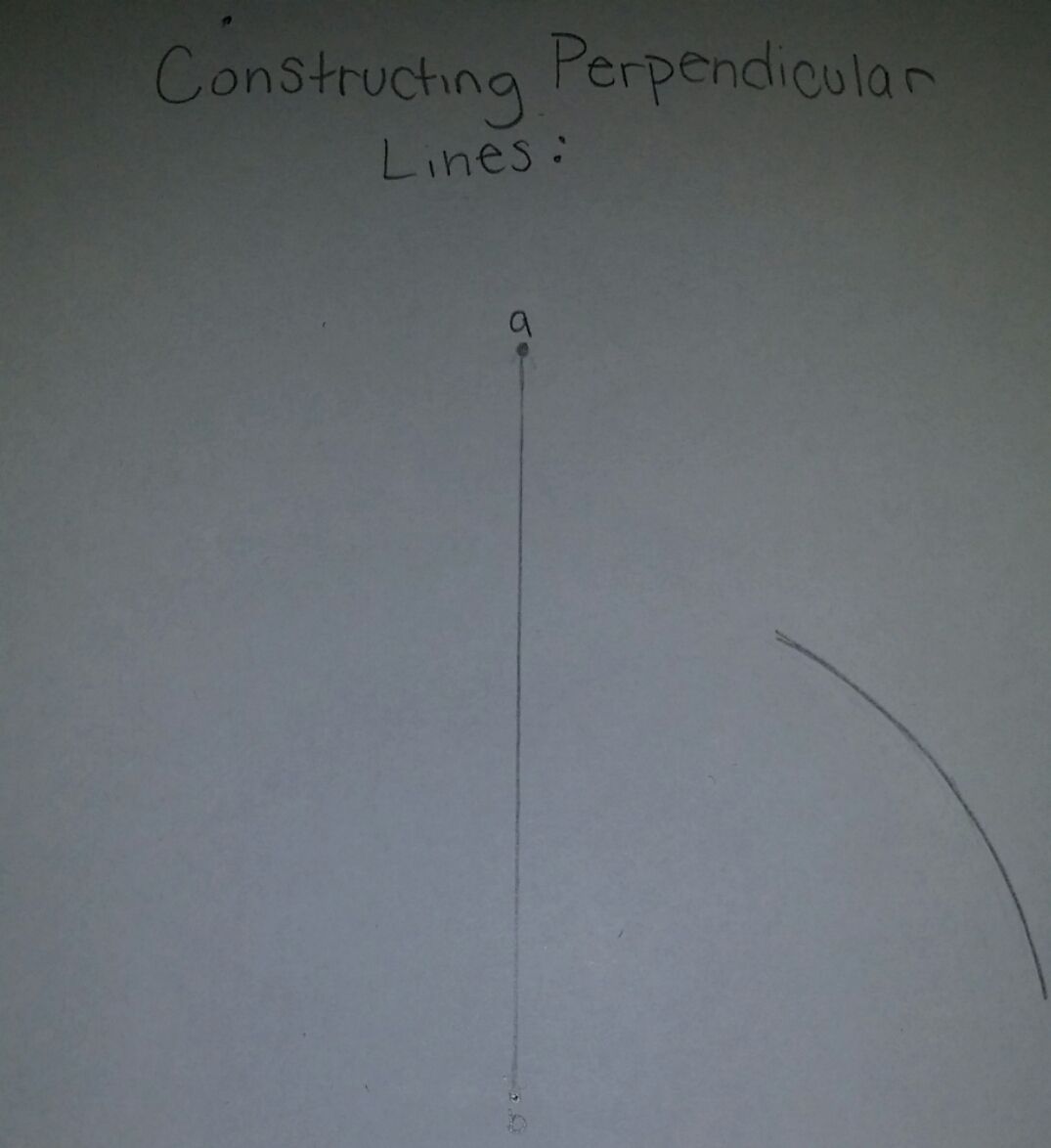 How to Construct Perpendicular Lines : 6 Steps - Instructables