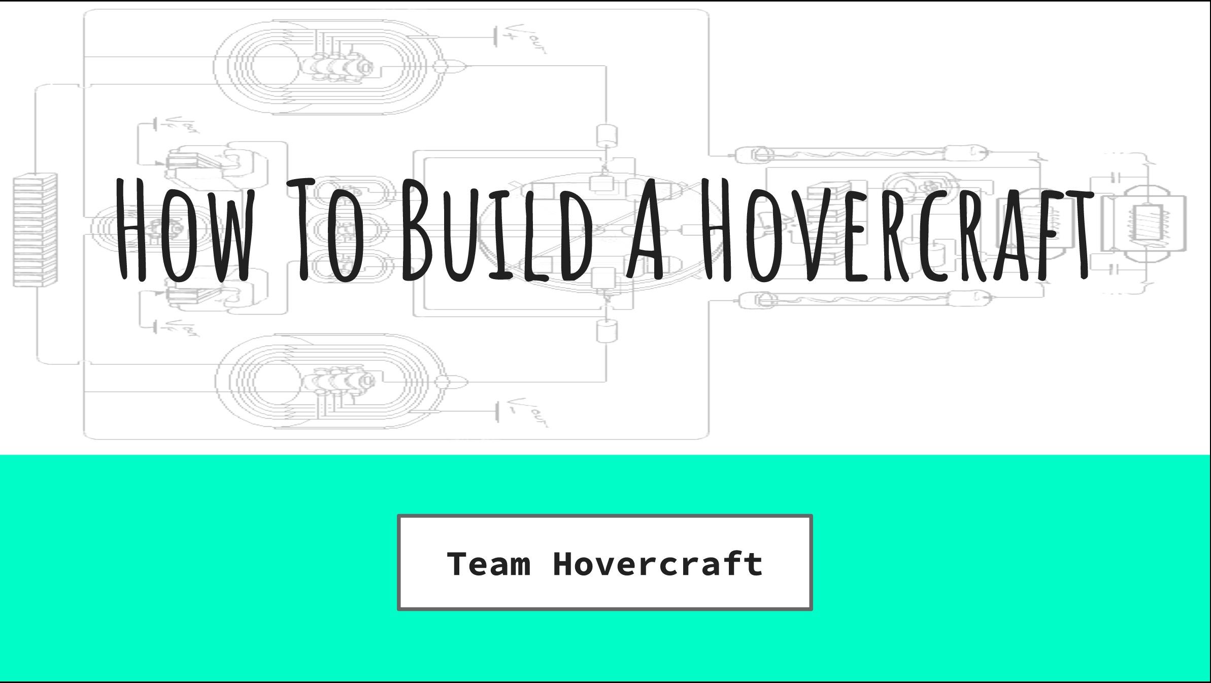 Hovercraft Team Project : 8 Steps - Instructables