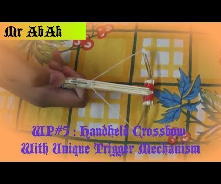 Handheld Crossbow With Unique Trigger Mechanism - Instructables