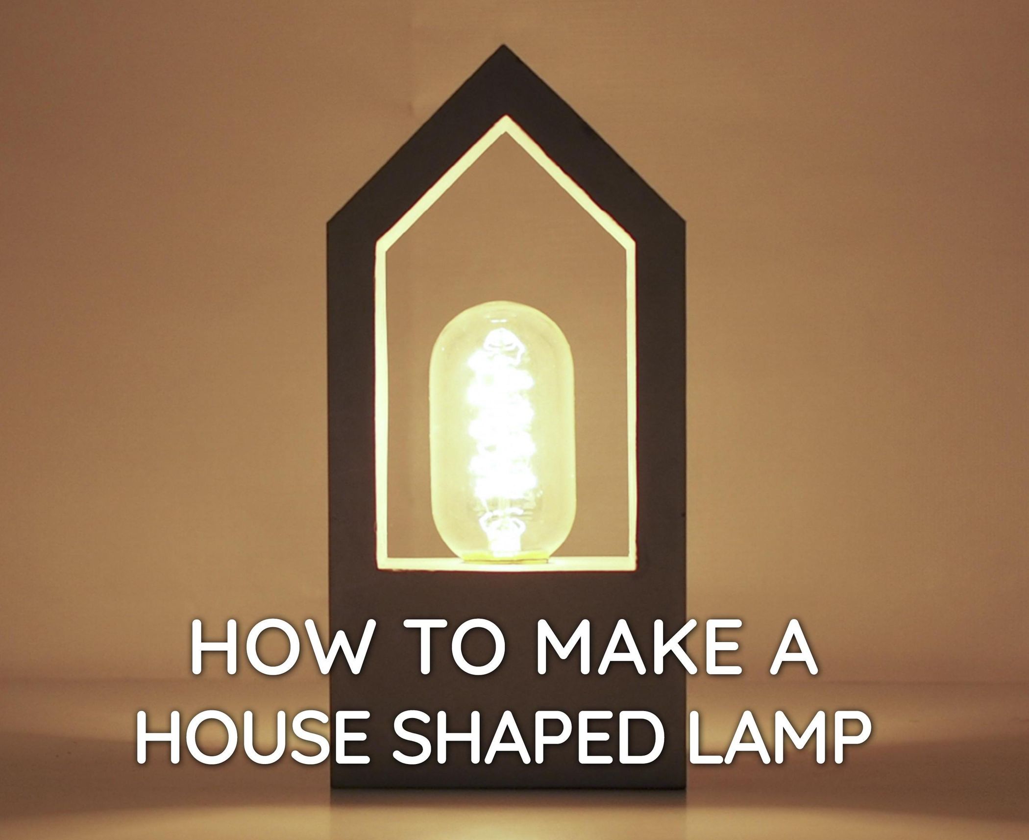 How to Make a House Shaped Lamp Using Concrete : 6 Steps (with Pictures ...