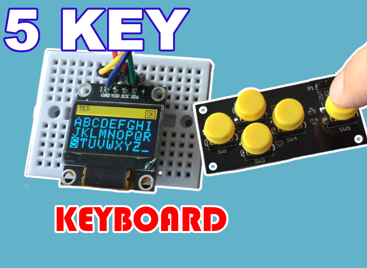 How to Input Text Into Arduino Project Using OLED Display and 5 Key ...