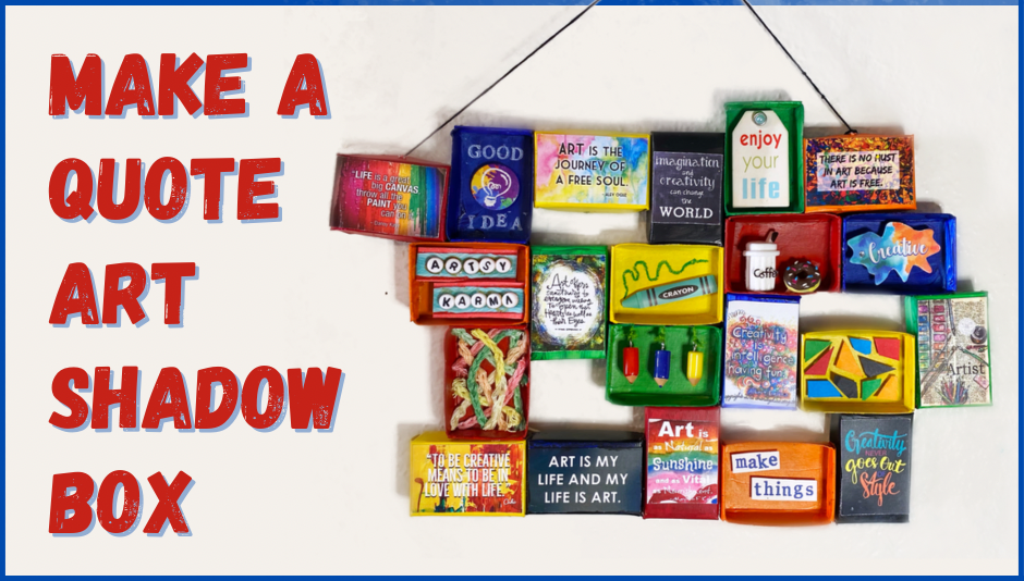 Make an Inspirational Shadow Box Collage : 14 Steps (with Pictures ...