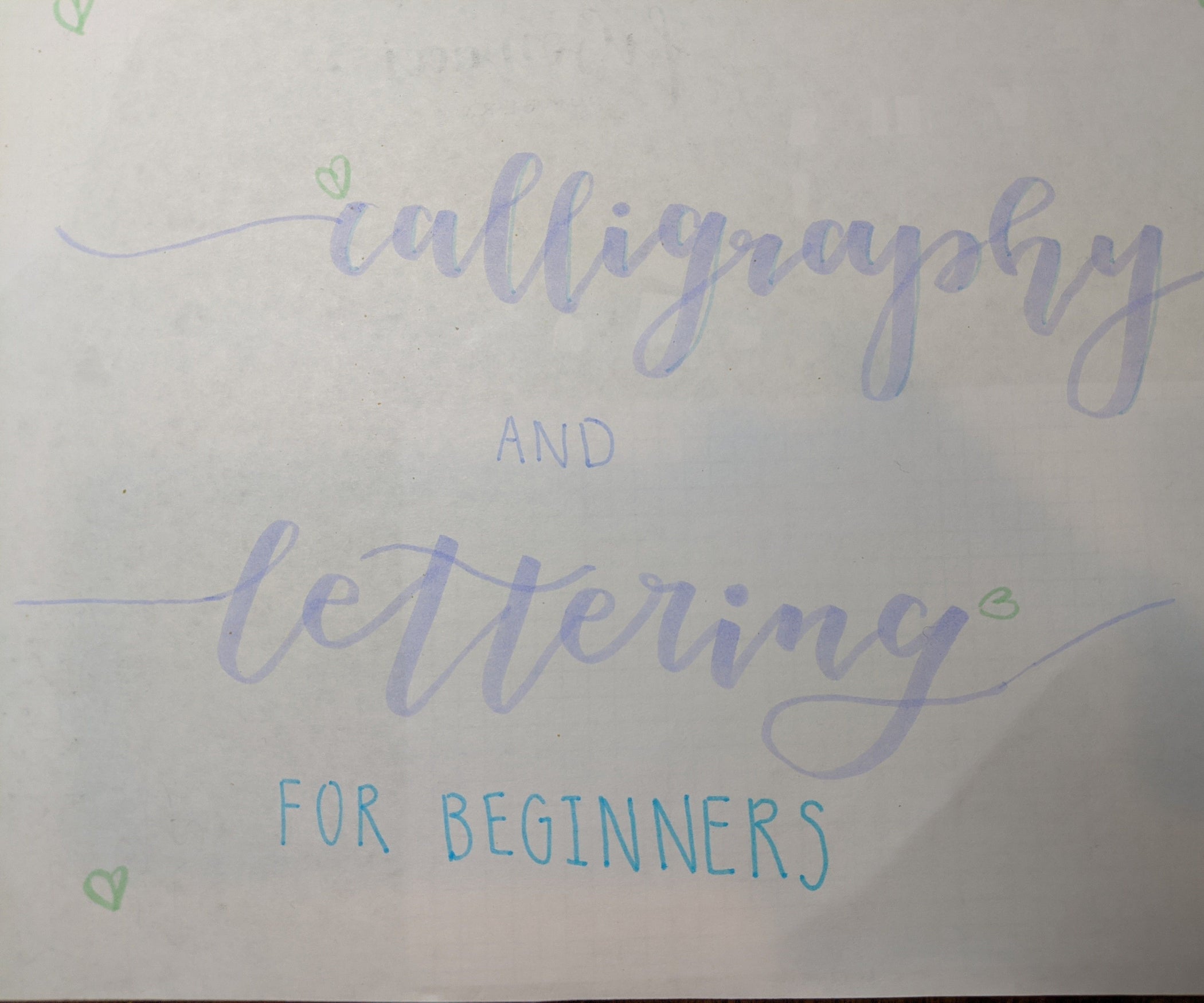 Calligraphy for Beginners : 6 Steps - Instructables