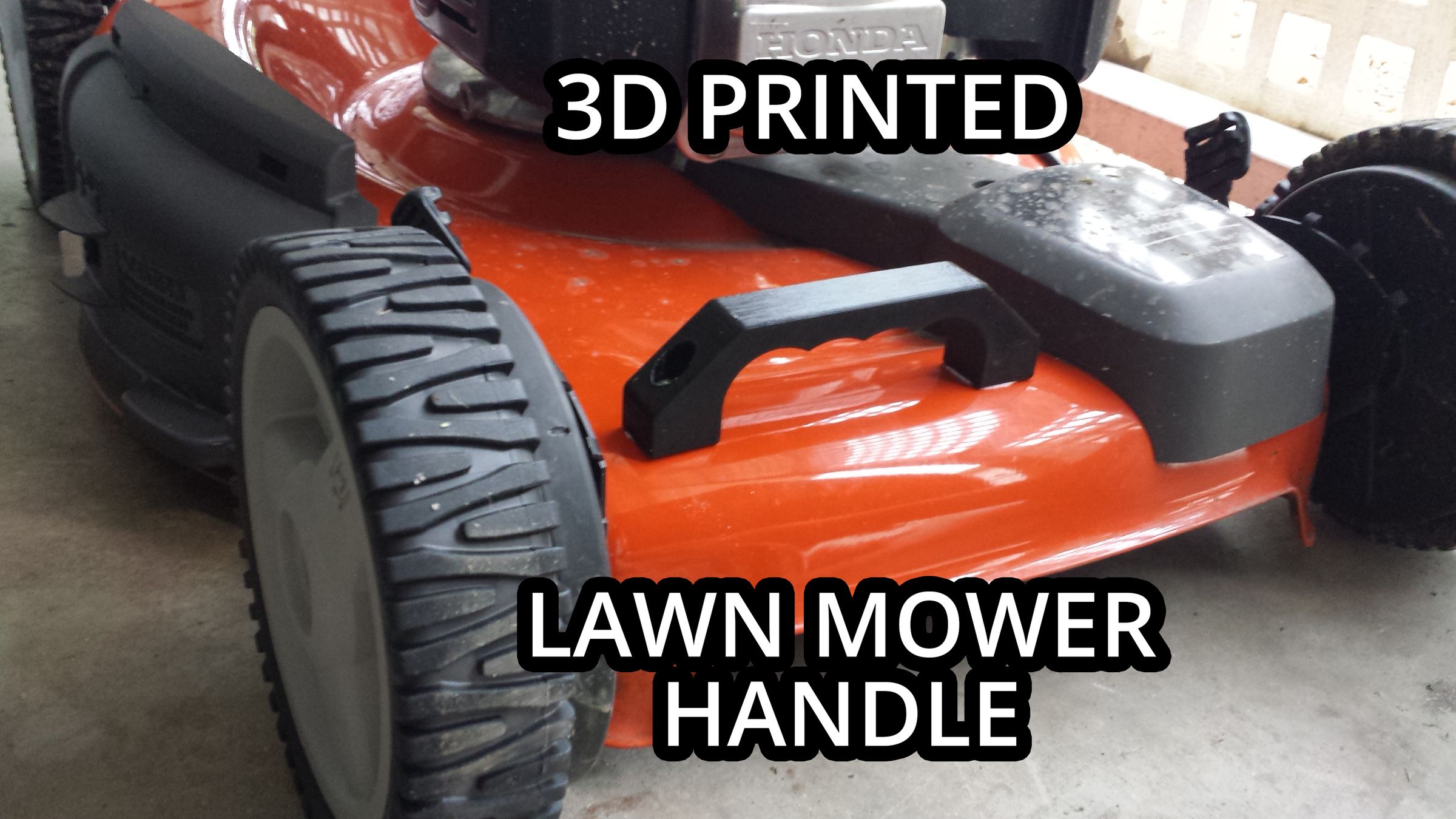 3D Printed Lawn Mower Handle : 8 Steps - Instructables