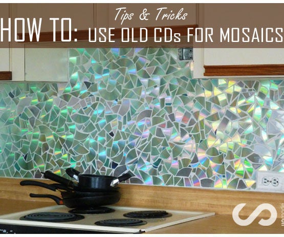 HOW TO: Use Old CDs for Mosaic Craft Projects - DIY Kitchen Backsplash ...
