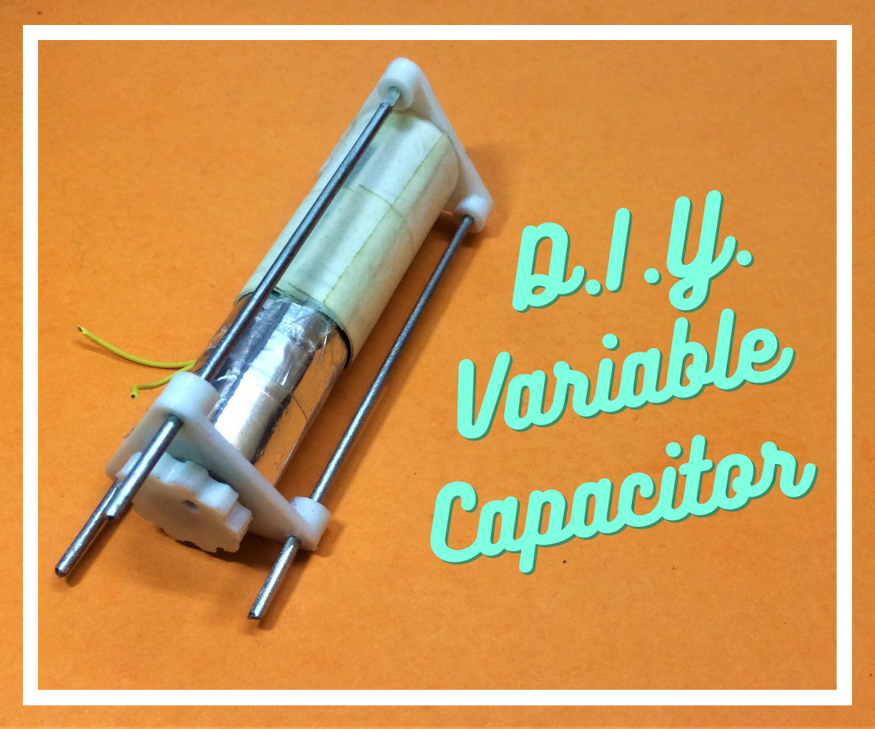 D I Y Variable Capacitor 17 Steps With Pictures Instructables