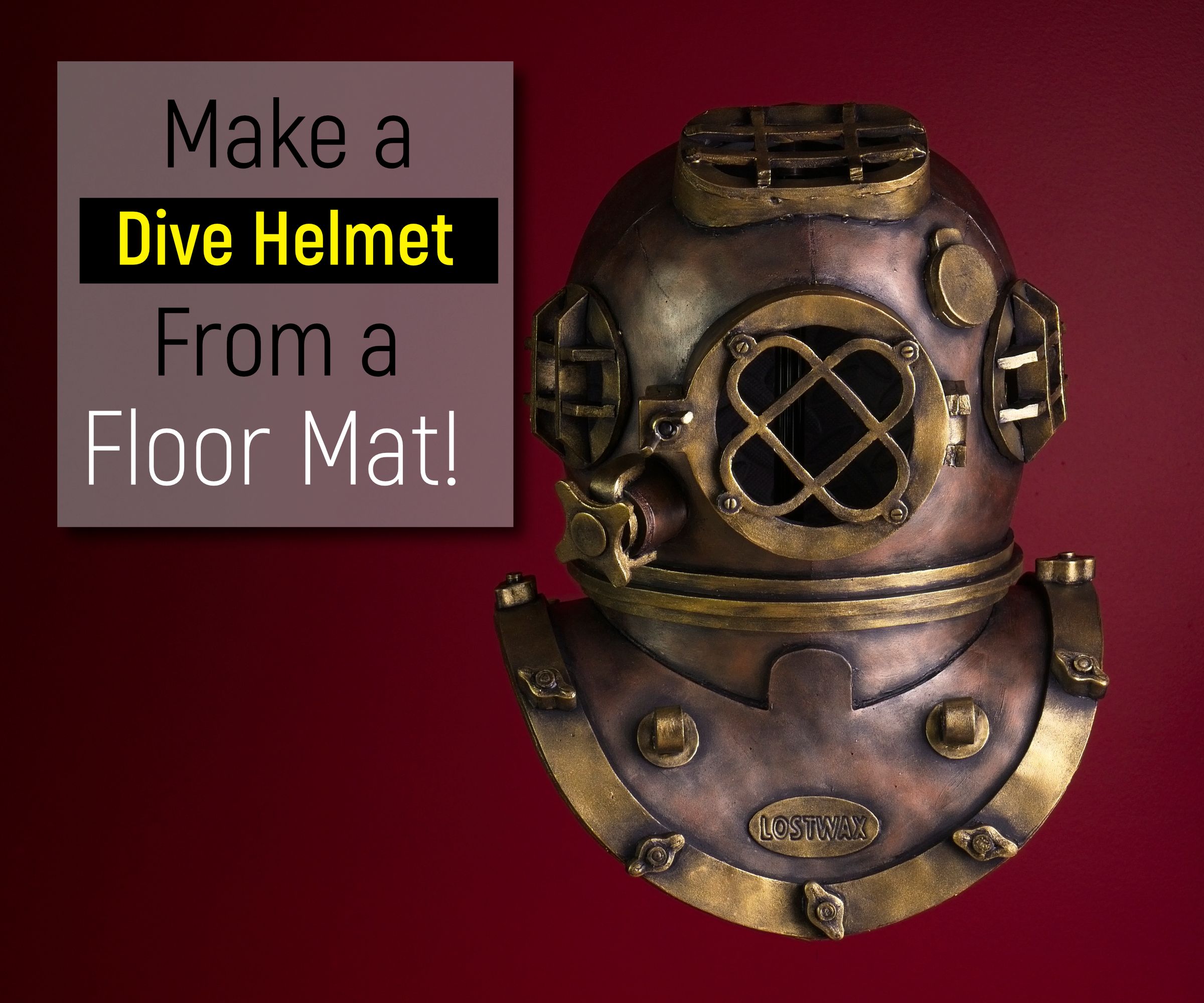Recreating an Antique Divers Helmet From Foam : 22 Steps (with Pictures ...