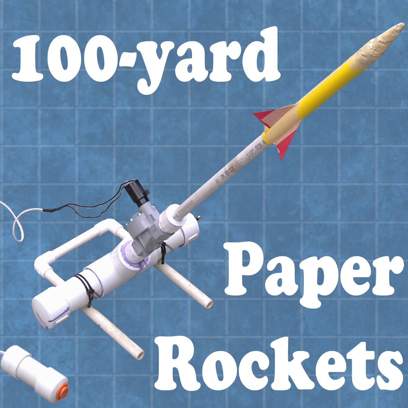 100-Yard Paper Rocket Launcher : 5 Steps (with Pictures) - Instructables