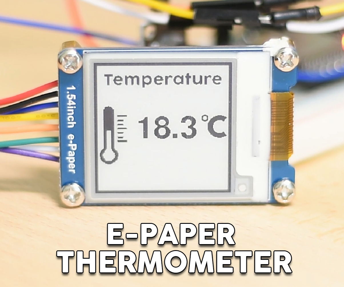 ESP32 E-Paper Thermometer : 7 Steps (with Pictures) - Instructables