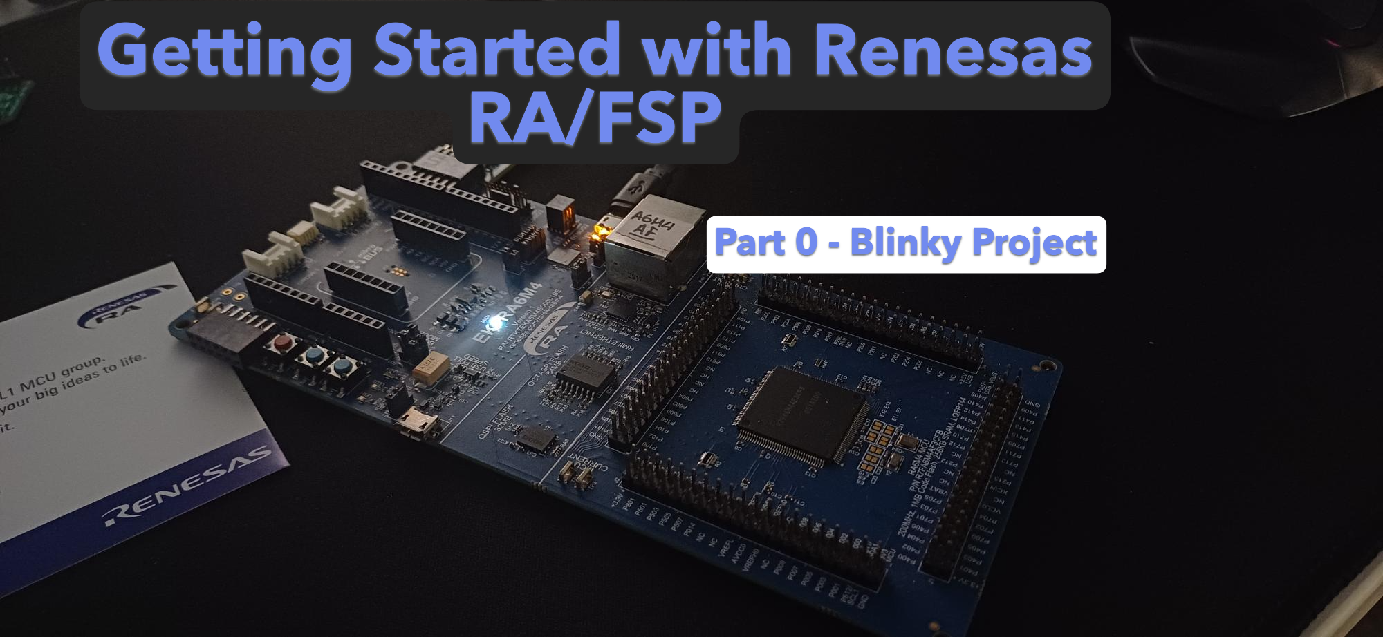 Getting Started With Renesas RA Family/FSP - Part 0 Blinky Project : 14 ...