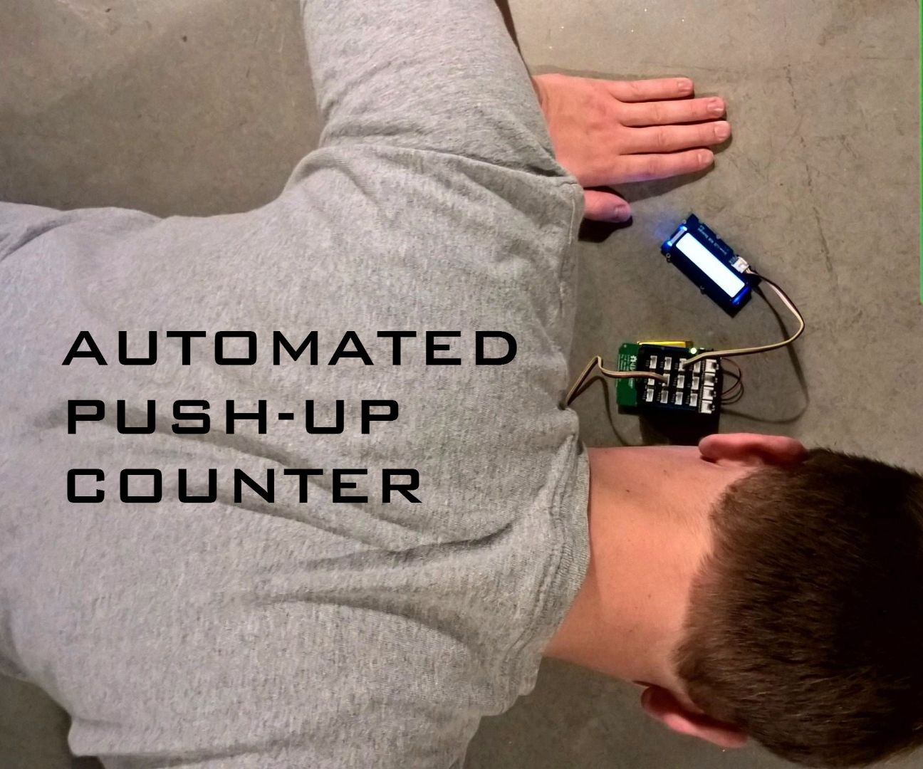 Push-Up Counter : 5 Steps (with Pictures) - Instructables