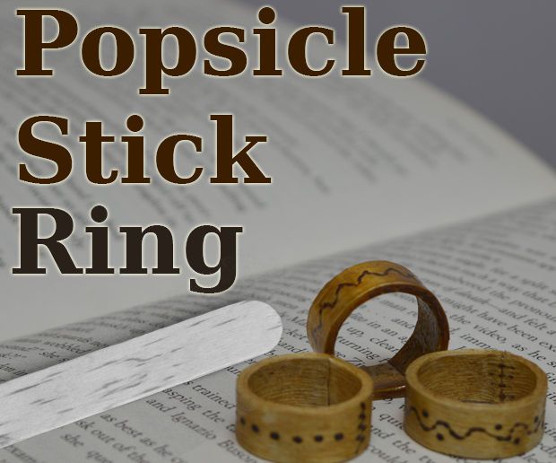 Popsicle Stick Ring : 9 Steps (with Pictures) - Instructables