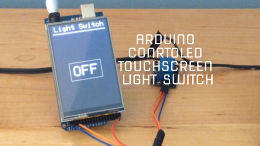 Arduino Controlled Touchscreen Lightswitch : 3 Steps - Instructables Arduino Controlled Touchscreen Lightswitch : 3 Steps - Instructables