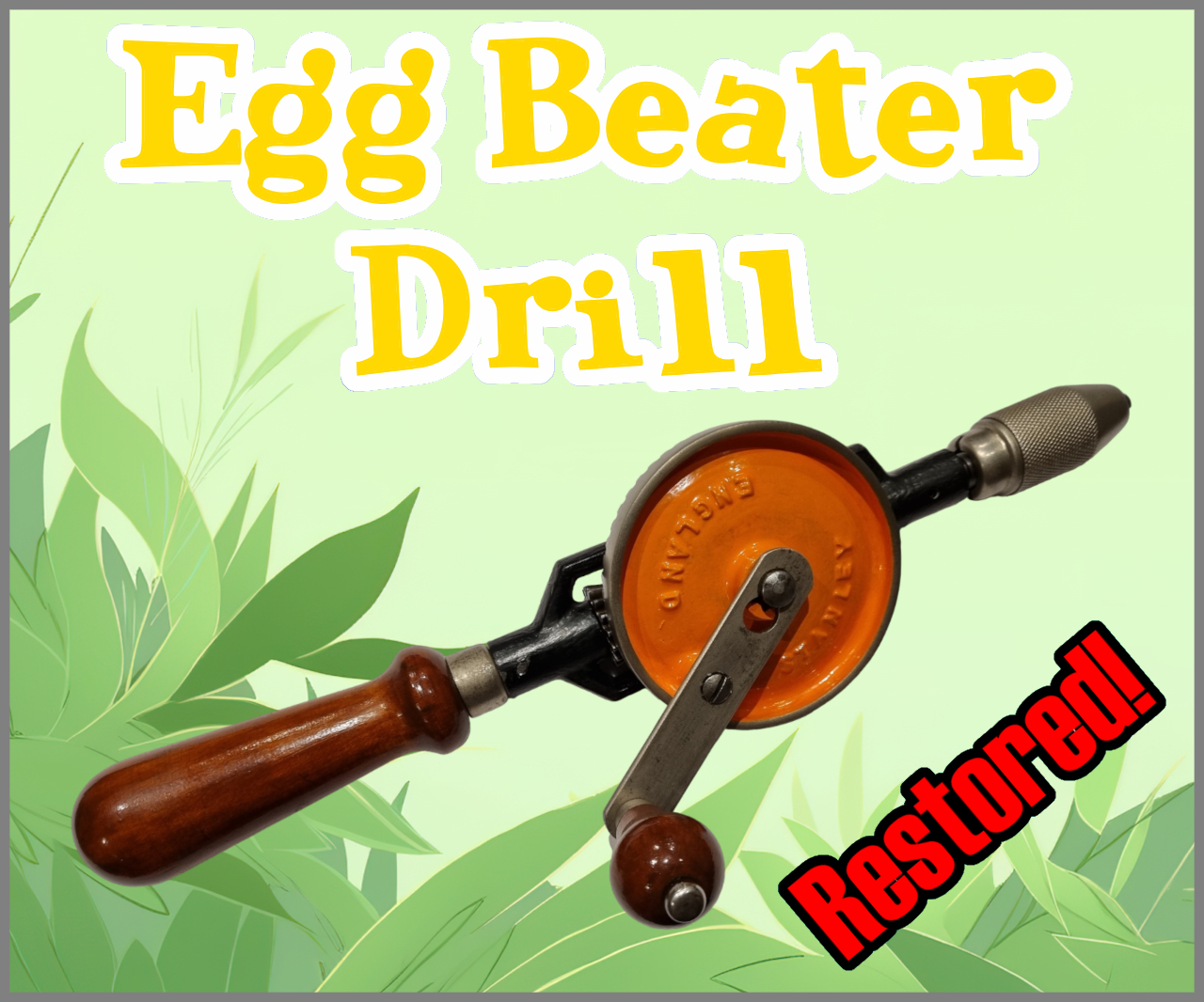 Egg Beater Drill Restoration : 11 Steps (with Pictures) - Instructables