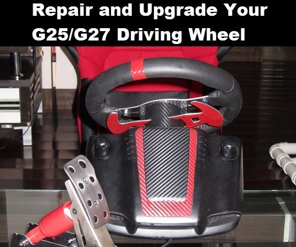 Repair and Upgrade a Logitech G25/G27 Wheel : 13 Steps (with Pictures ...