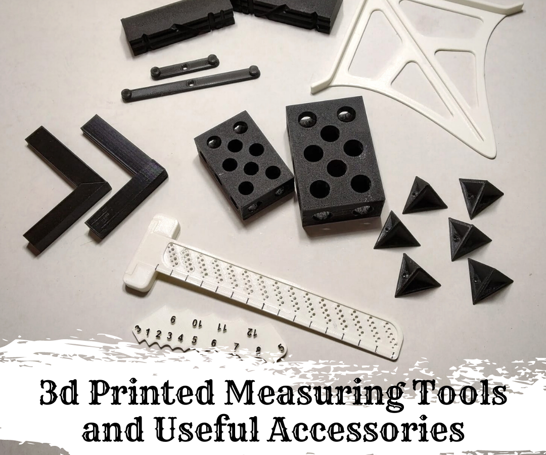 3d Printed Measuring Tools and Useful Accessories : 9 Steps (with ...