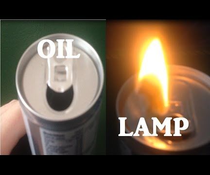 Emergency Oil Lamp - Instructables