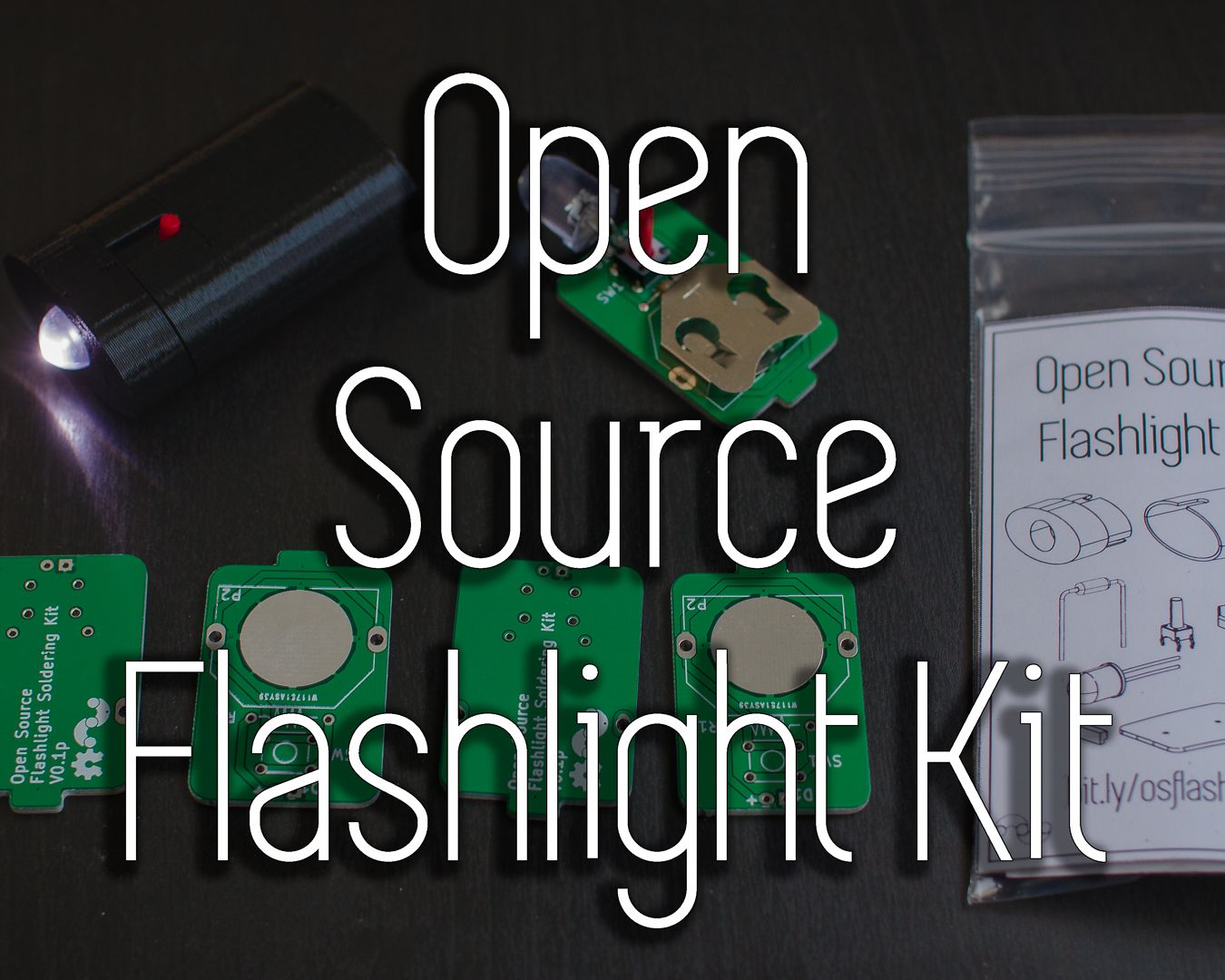 Open Source Flashlight Kit : 13 Steps (with Pictures) - Instructables