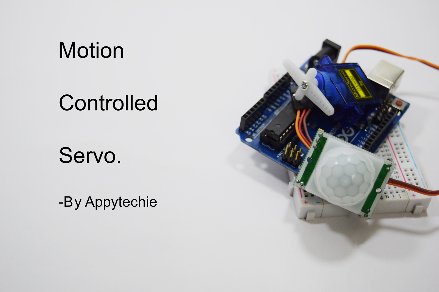 Control Servo Using PIR Sensor : 5 Steps (with Pictures) - Instructables Control Servo Using PIR Sensor : 5 Steps (with Pictures) - Instructables