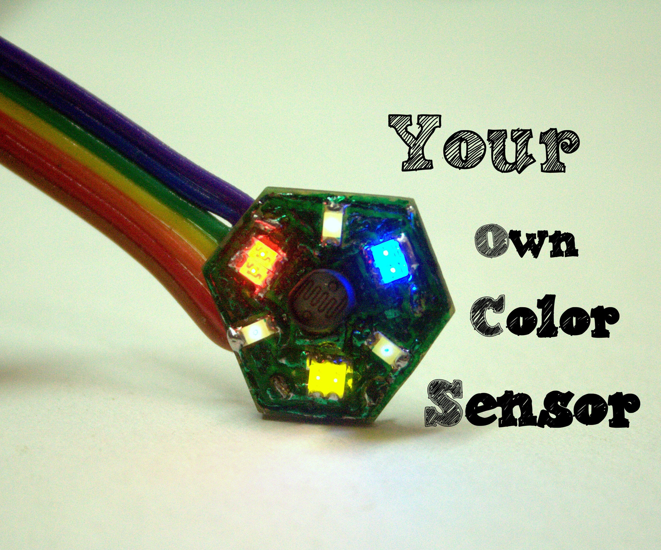 Your Own Color Sensor Using Leds 8 Steps With Pictures Instructables