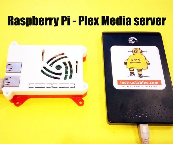 Raspberry Pi - Plex Media Server : 5 Steps - Instructables