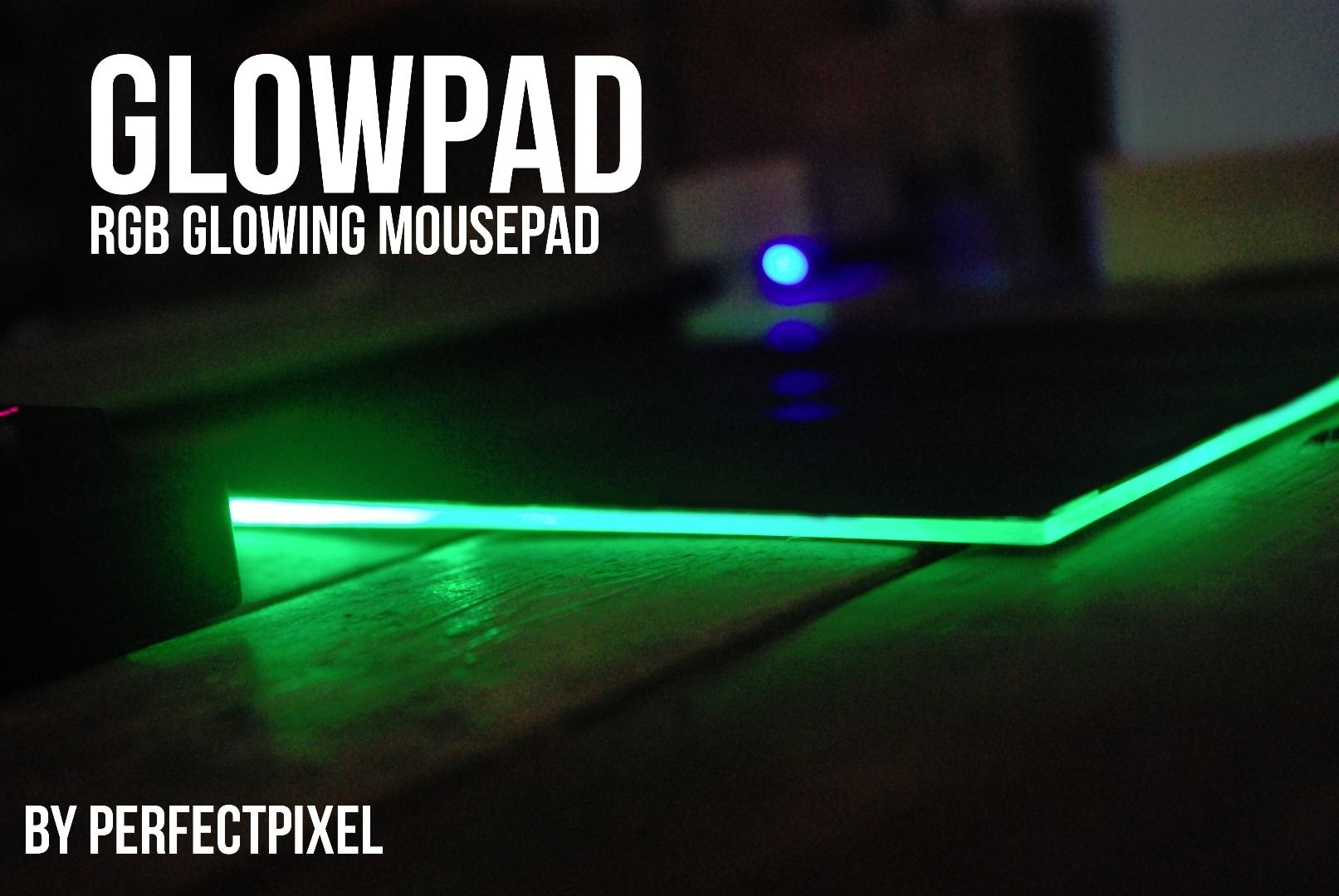 GLOWPad - an RGB Light Up Mouse Pad. : 6 Steps - Instructables