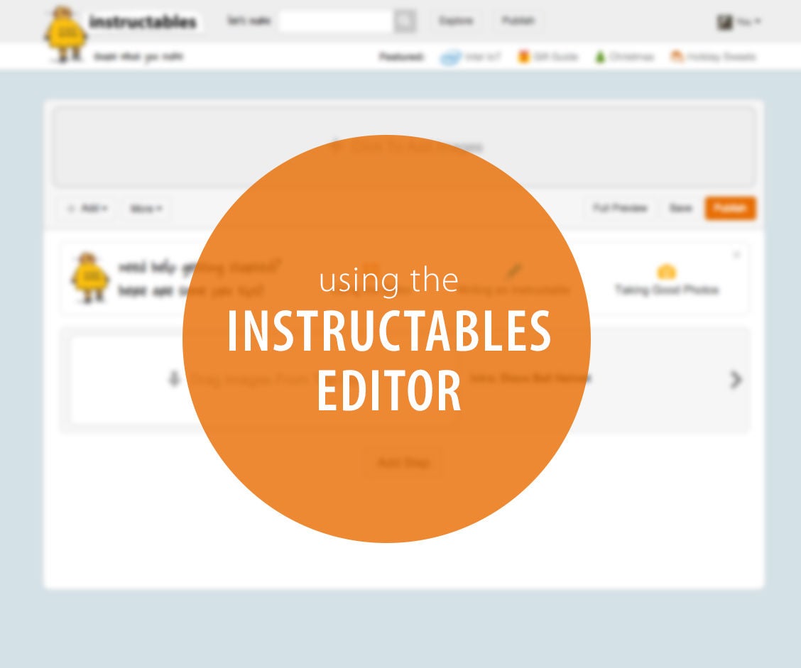 How To Use The Instructables Editor 14 Steps Instructables 3649