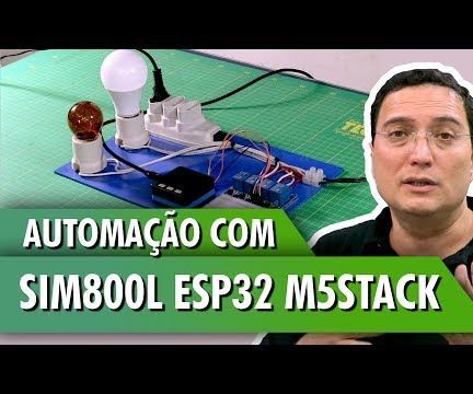 Automation With SIM800L ESP32 M5Stack : 29 Steps - Instructables