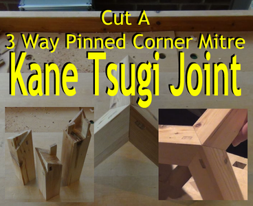 Kane Tsugi Joint - Three Way Pinned Corner Mitre : 8 Steps (with ...