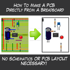 Create a PCB Directly From a Breadboard : 5 Steps - Instructables