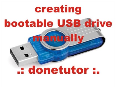 How to Create a Bootable USB Drive Without Using Any Software : 3 Steps - Instructables