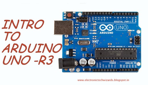 INTRO TO ARDUINO UNO-R3 : 9 Steps - Instructables