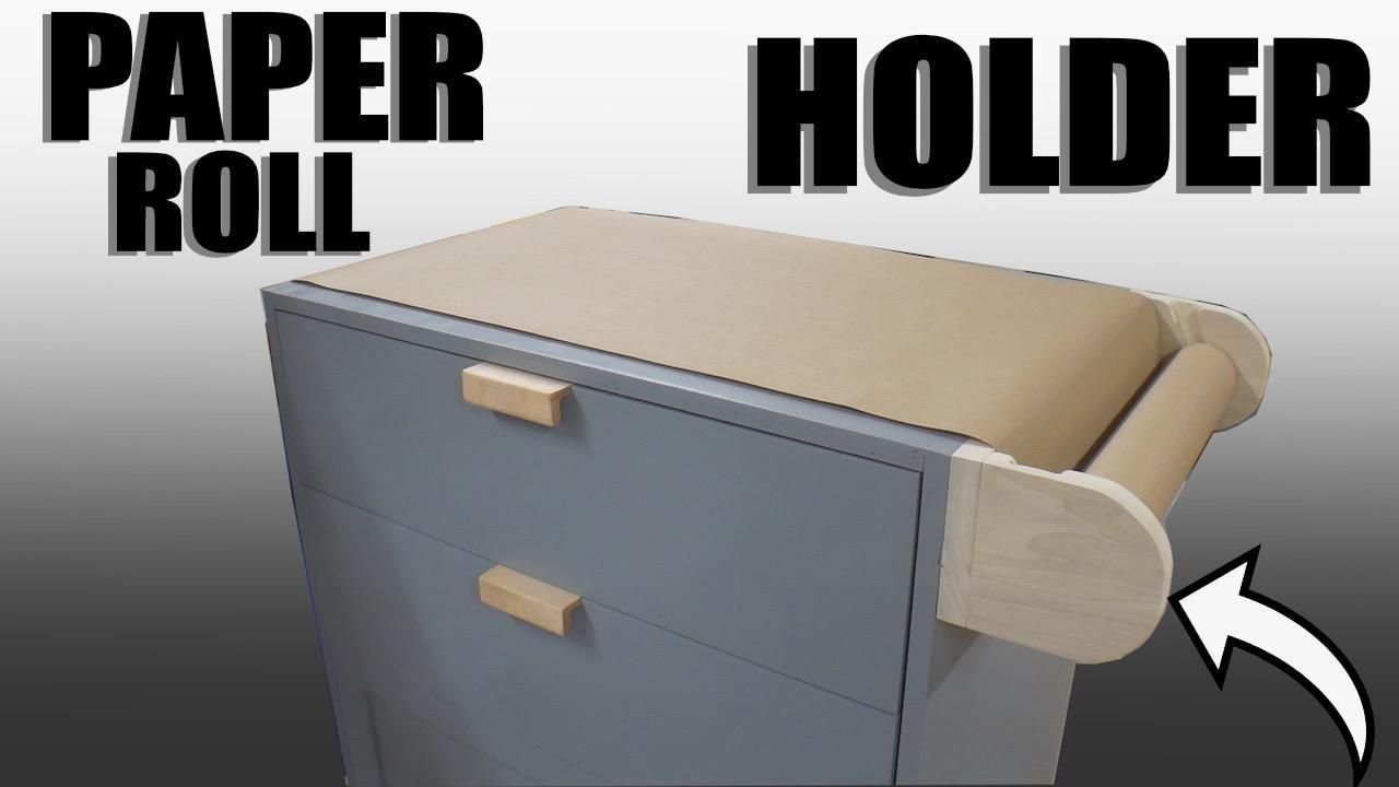Paper Roll Holder : 6 Steps (with Pictures) - Instructables