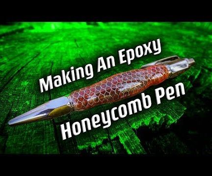 Honeycomb Epoxy Pen : 10 Steps (with Pictures) - Instructables