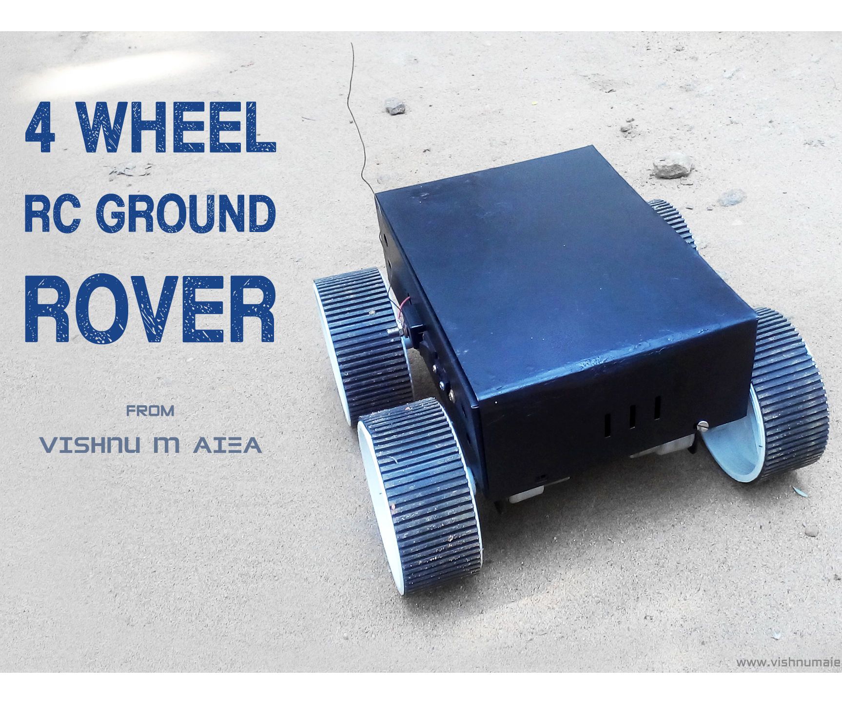 RC Four Wheel Ground Rover : 11 Steps (with Pictures) - Instructables