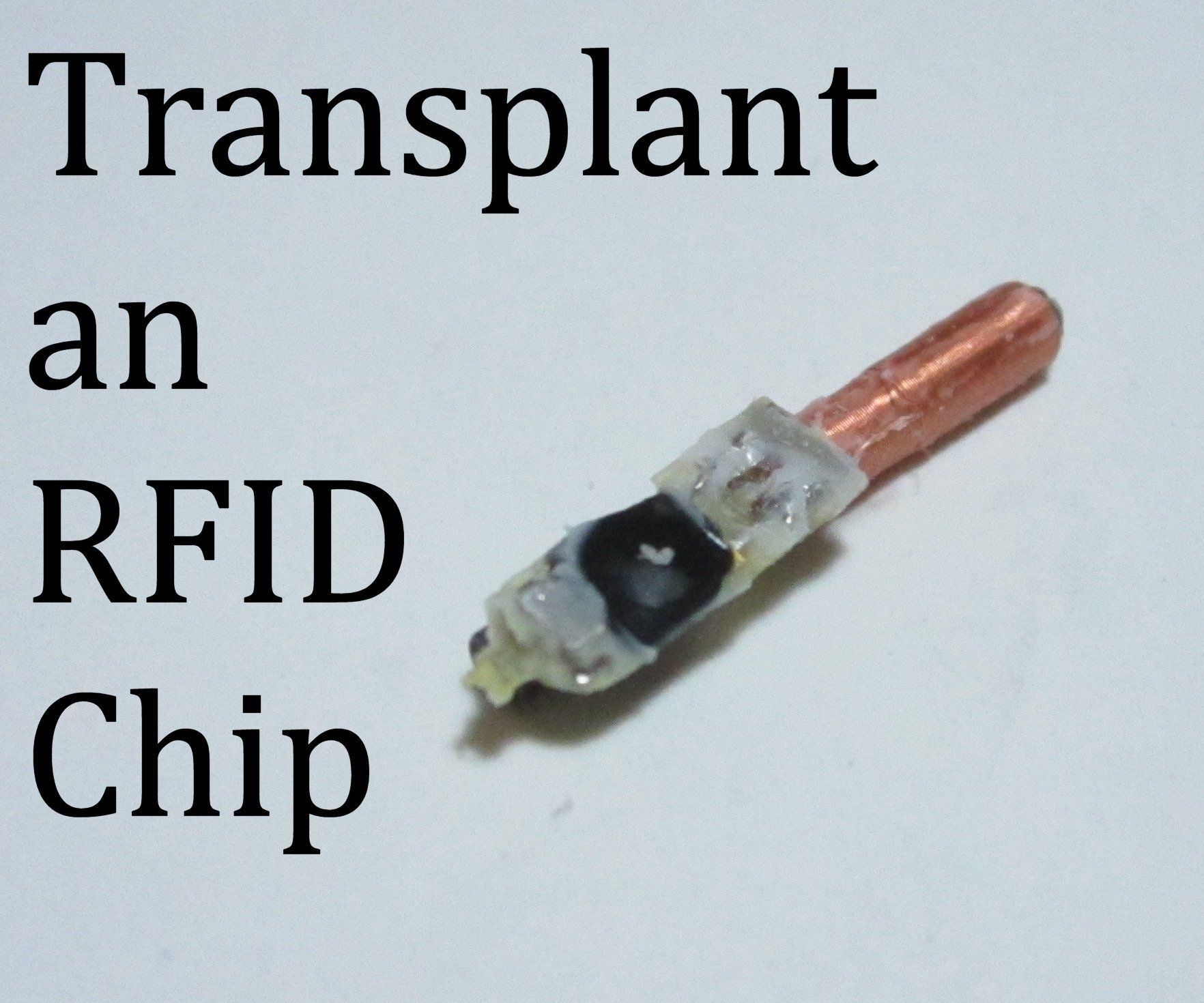 How to Transplant RFID Chips : 6 Steps - Instructables