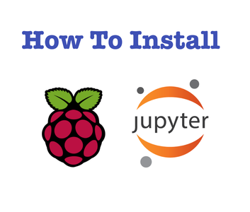 Jupyter Notebook on Raspberry Pi - Instructables