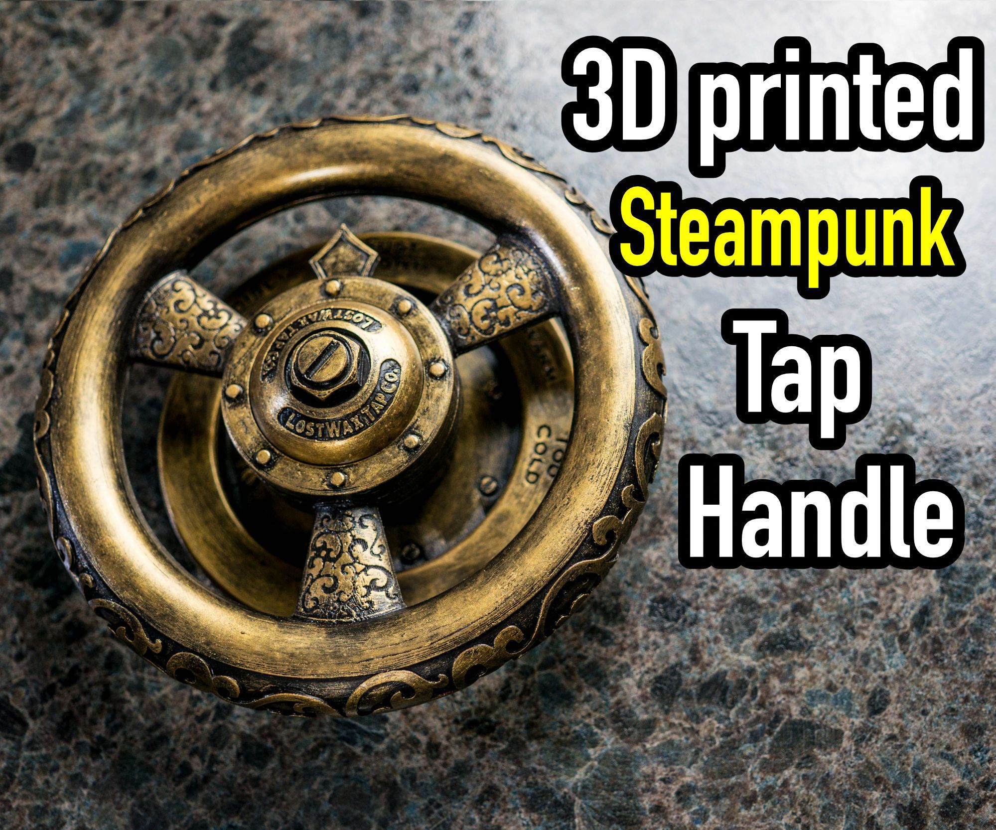 3D Printing Project: Steampunk Tap Valve Handle : 21 Steps (with ...